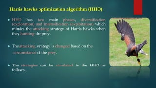 Harris hawks optimization | PPTX