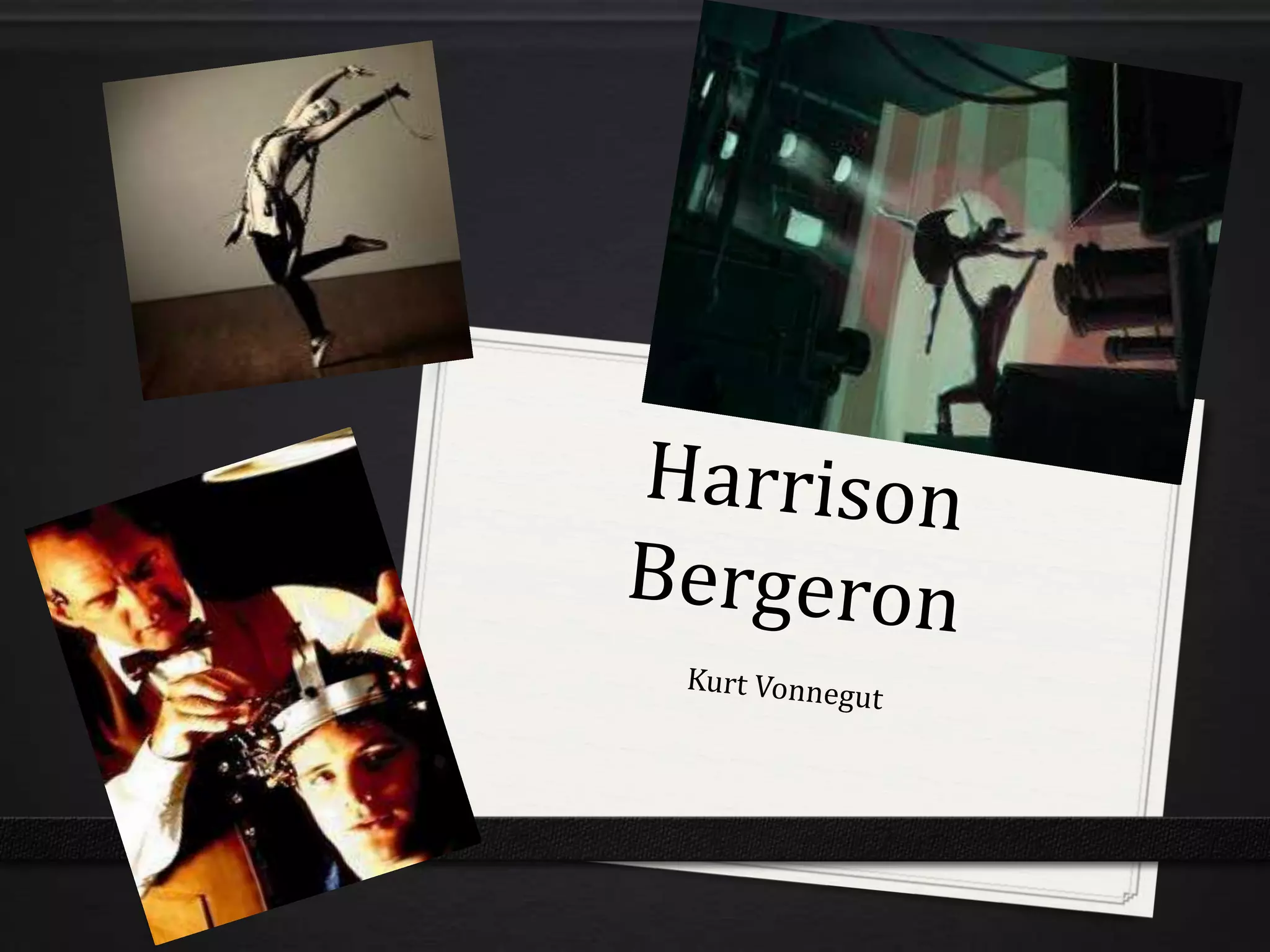 Harrison bergeron | PPTX | Roleplaying Games | Games and Puzzles