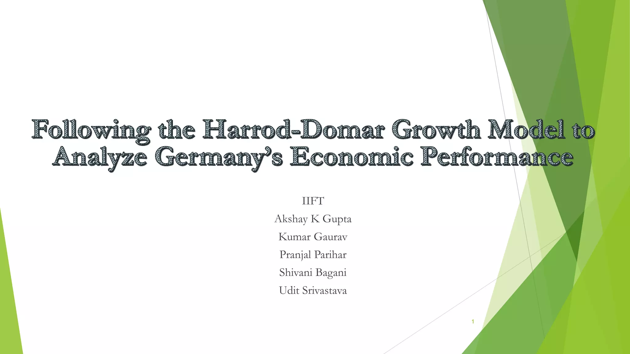 Following the Harrod-Domar Growth Model to Analyze Germany’s Economic ...