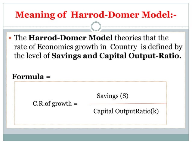 Harrod domer model PPT | PPTX | Business | Business and Finance