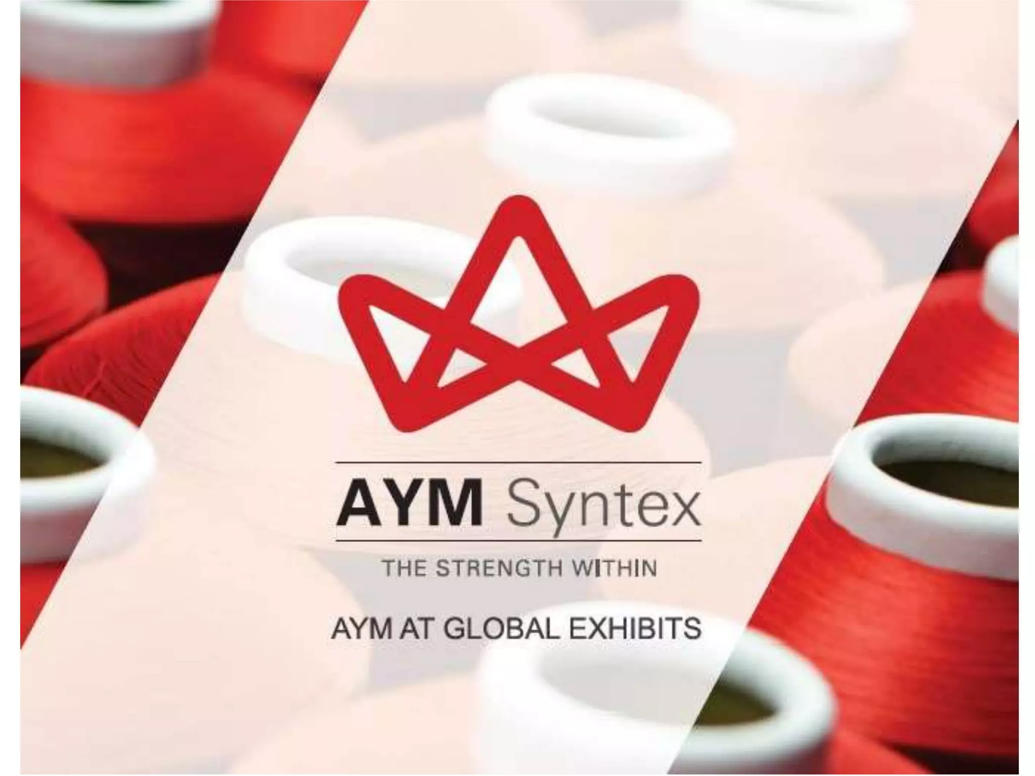 AYM Syntex At Global Exhibits | PPT
