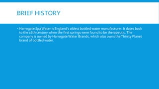 Harrogate Spa Water | PPTX