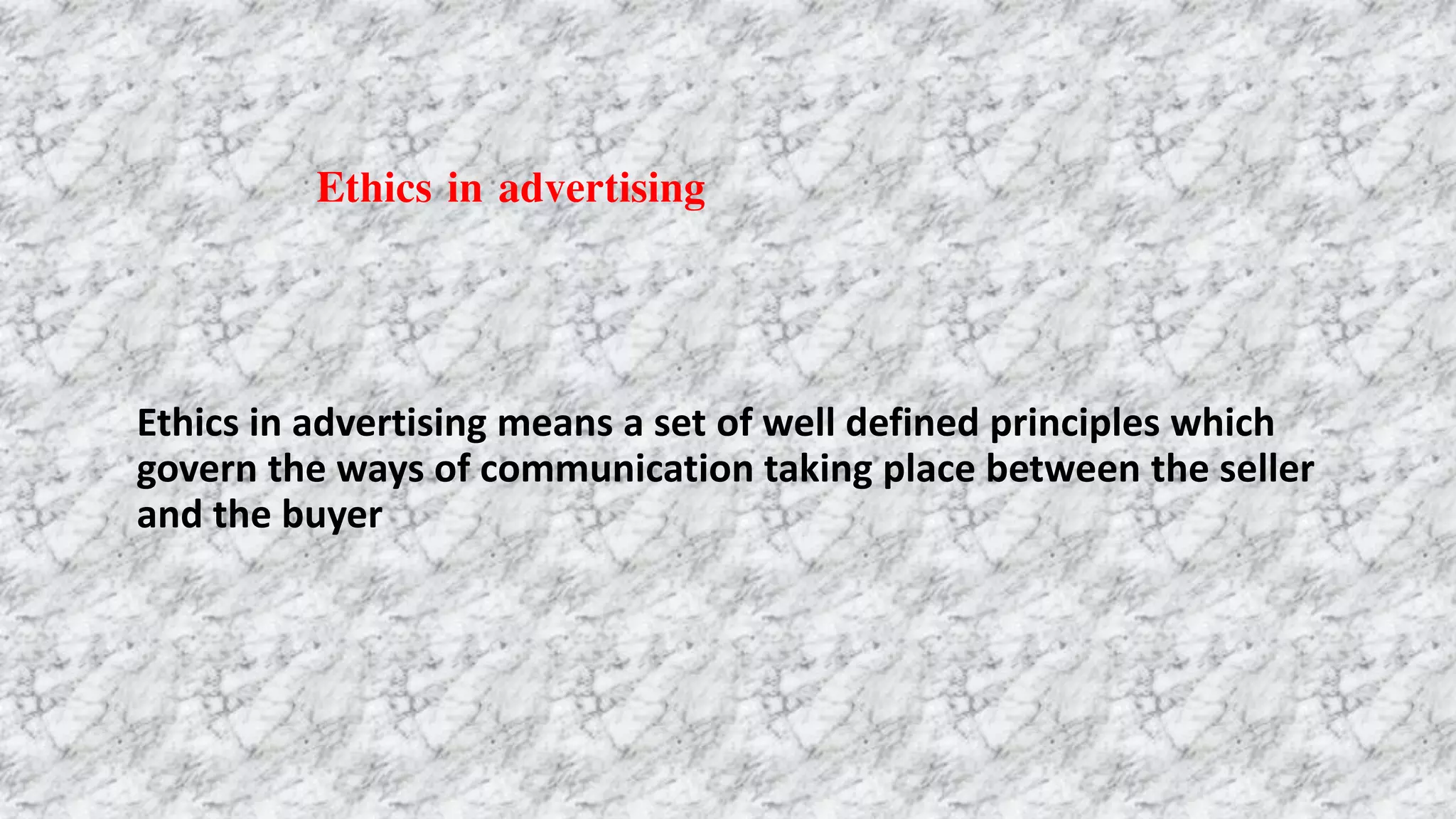 Ethical Standards In Advertising – JRYE
