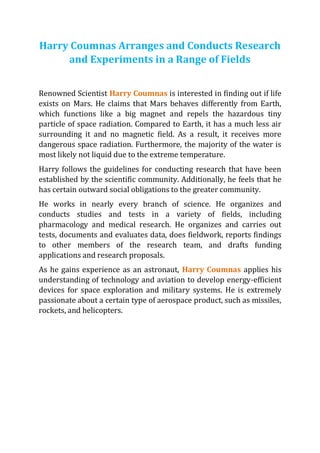 Harry Coumnas Arranges and Conducts Research and Experiments in a Range ...