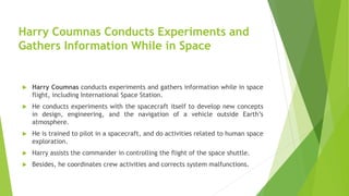 Harry Coumnas Coordinates Crew Activities and Corrects System ...