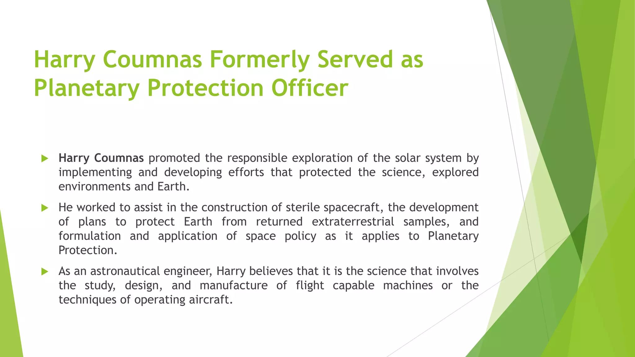 Harry Coumnas Has Deep Knowledge of Materials and History of Earth as ... Harry Coumnas Has Deep Knowledge of Materials and History of Earth as ...