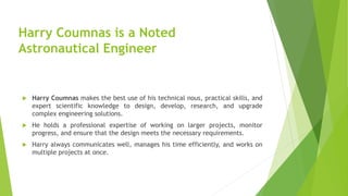 Harry Coumnas Uses a Combination of Knowledge of Aviation and ...