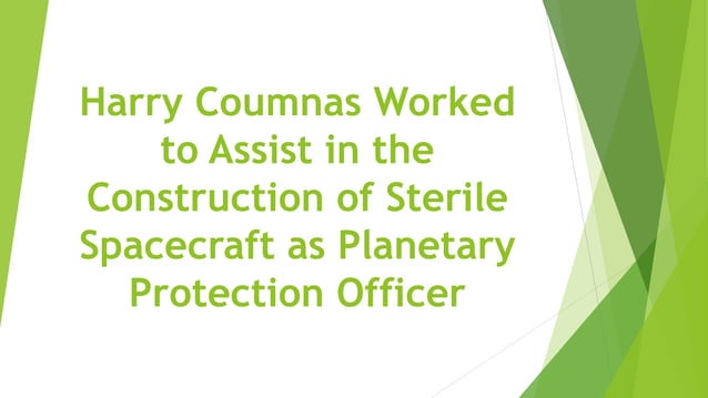 Harry Coumnas Worked to Assist in the Construction of Sterile ...