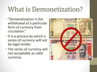 Demonetization | PPTX | Credit Cards | Personal Debt