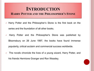 Harry potter and the philosopher’s stone | PPTX