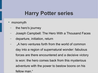 Harry potter and Monomyth | PPT