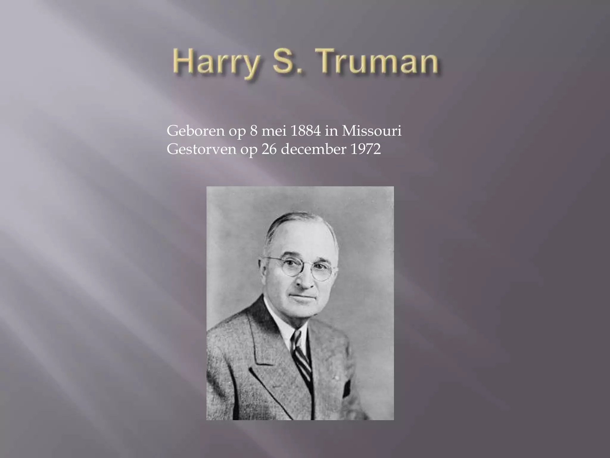 gebeurtenis Harry s. truman | PPT