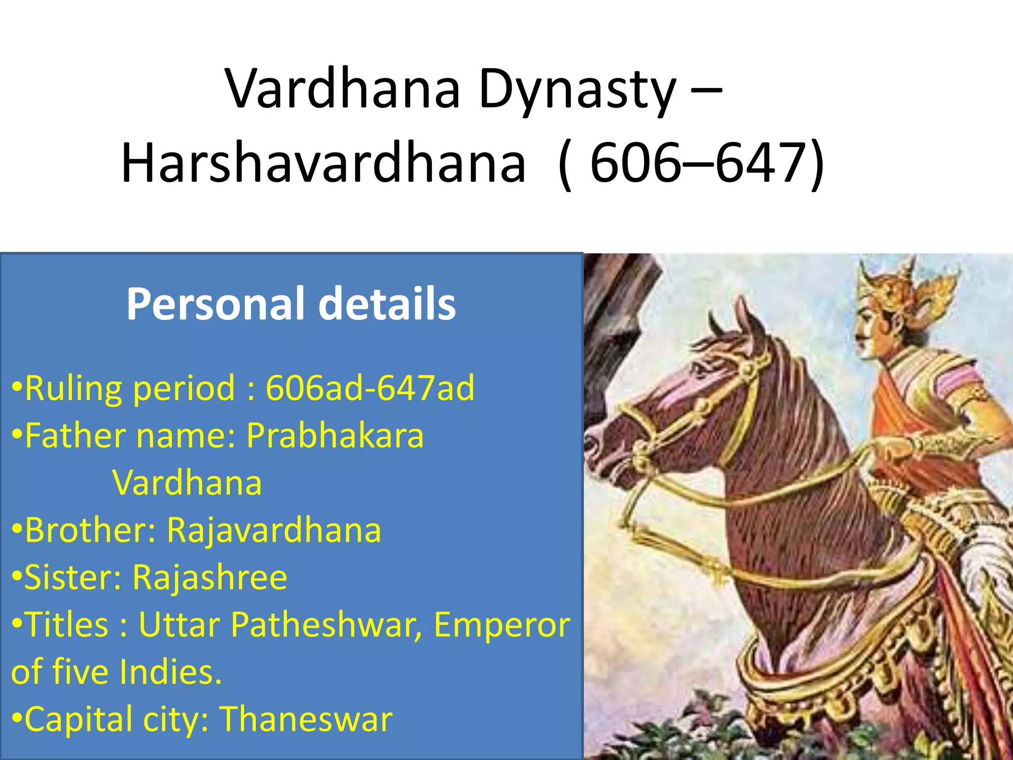 Harsha Vardhana | PPTX