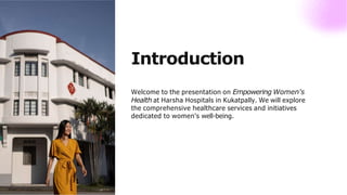 harsha-hospitals-premier-gynecology-hospital-in-kukatpally.pptx