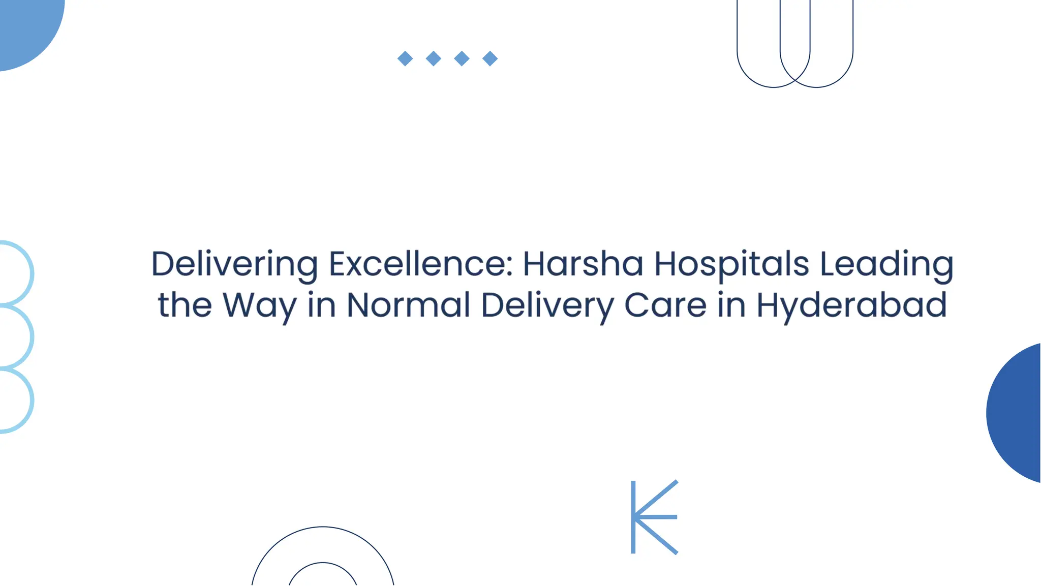 harsha-hospitals-your-choice-for-the-best-hospital-for-normal-delivery ...