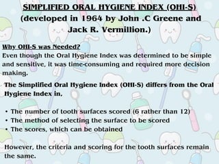 Oral hygiene index simplified pptttttpdf | PPT