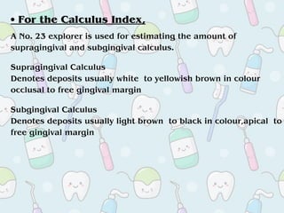 Oral hygiene index simplified pptttttpdf | PPT