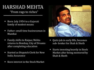Harshad Mehta Scam | PPT