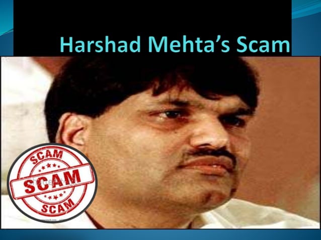 Harshad mehta’s scam | PPT