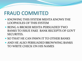 Harshad mehta’s scam | PPT