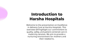 Harsha Hospitals – The Best Hospital for Delivery in Hyderabad for New Moms.pptx