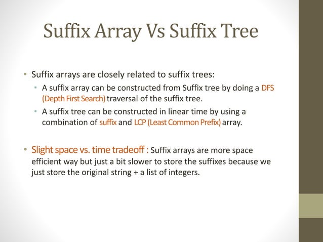 Suffix Tree and Suffix Array | PPTX