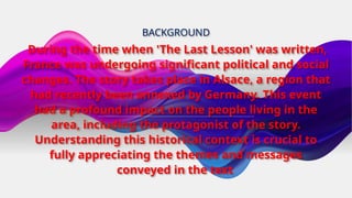 The last lesson by the author alphonse daudet | PPTX