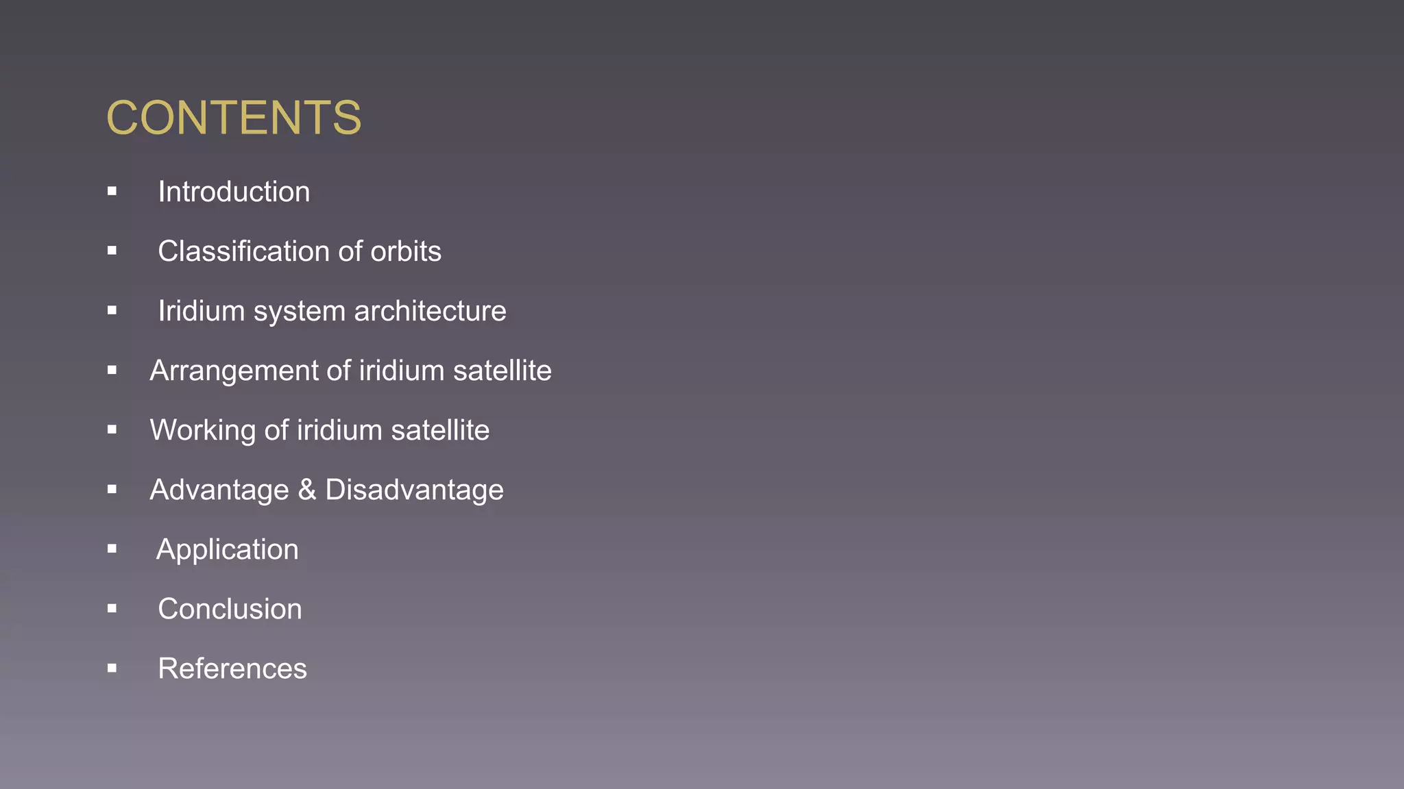 PPT ON IRIDIUM SATELLITE (ECE) | PPTX