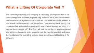 Doctine of Lifting of Corporate veil | PPTX