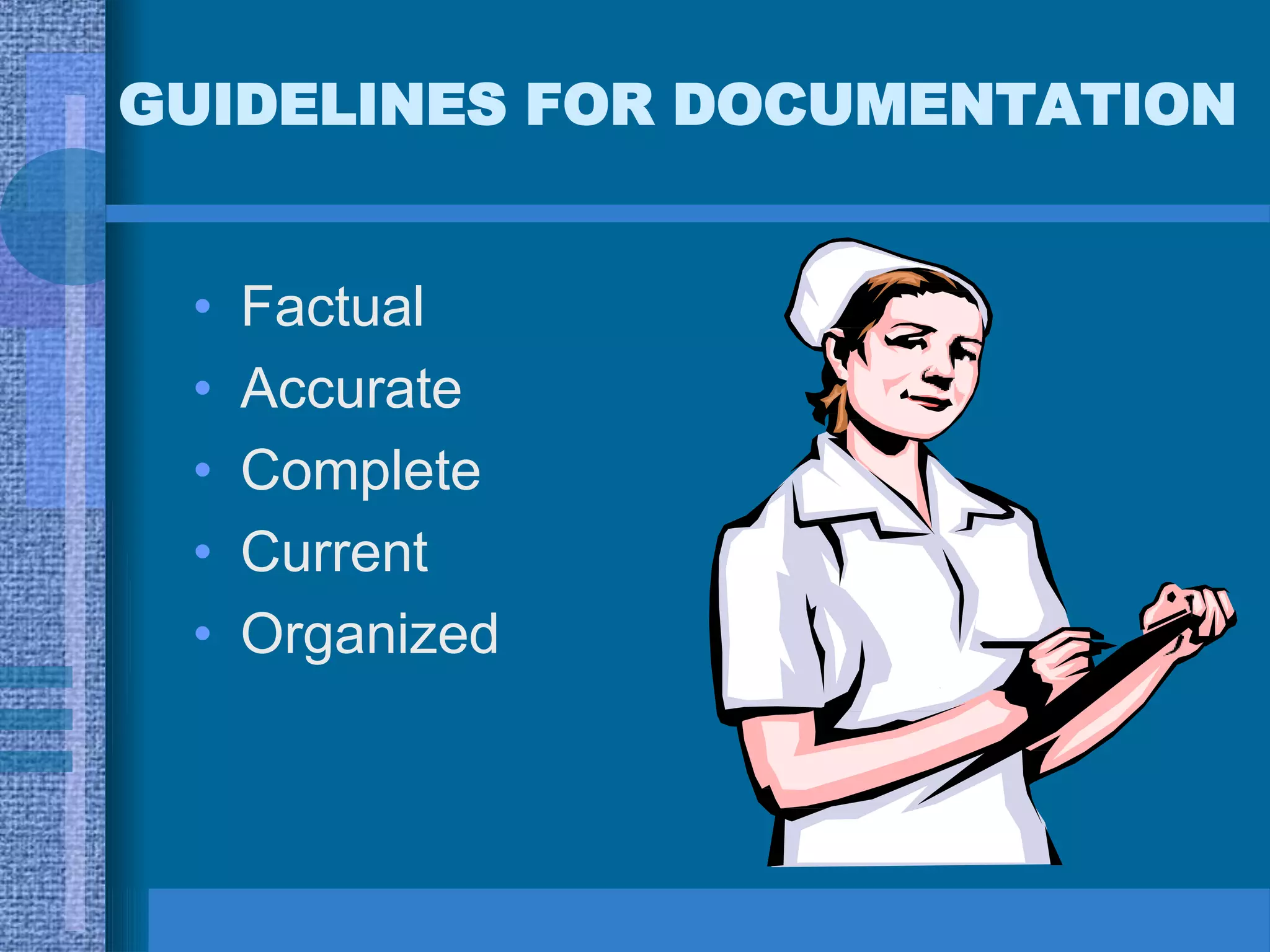 DOCUMENTATION OF NURSING PROCESS | PPT