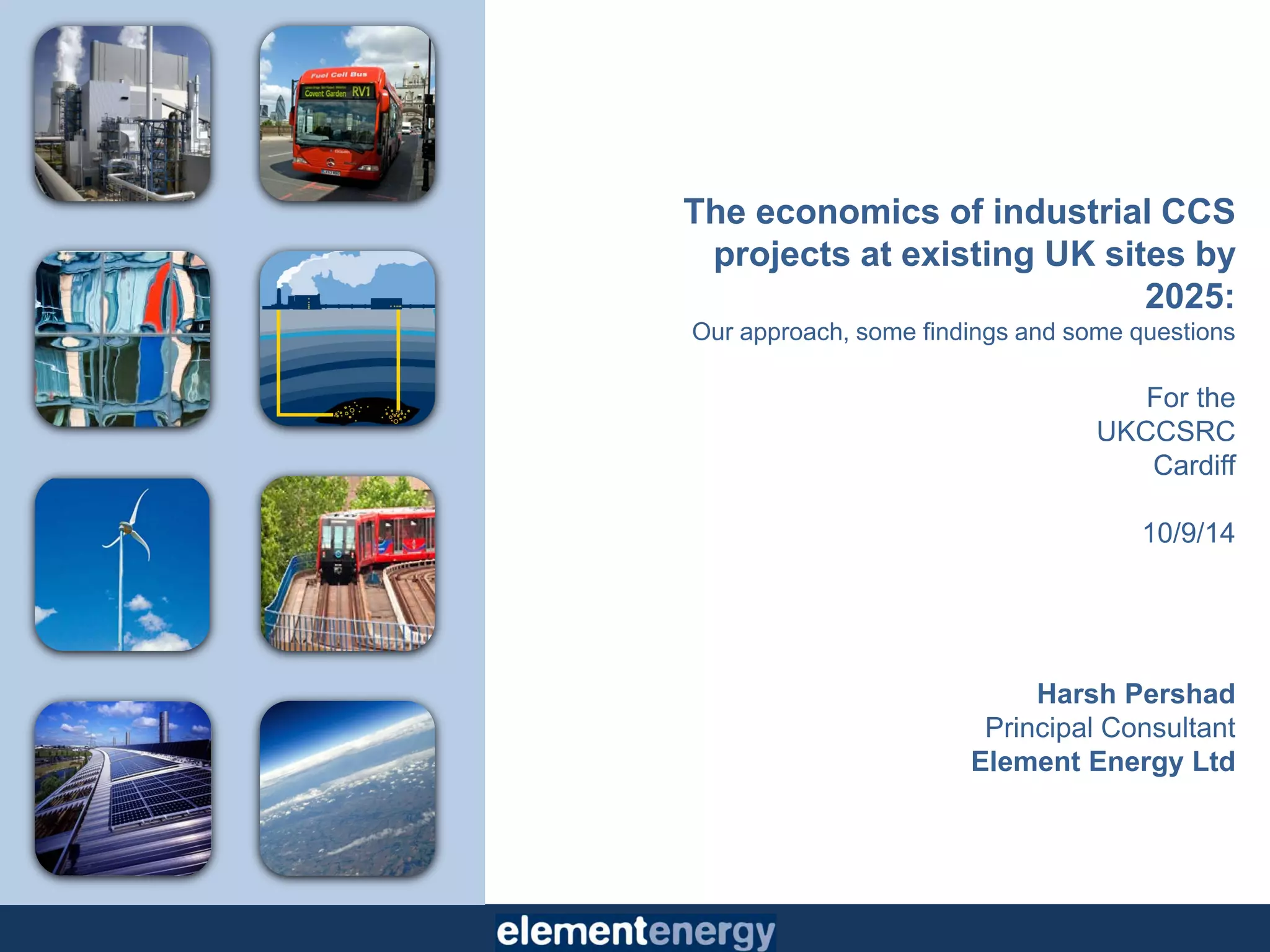 The economics of industrial CCS projects at existing UK sites by 2025 ...