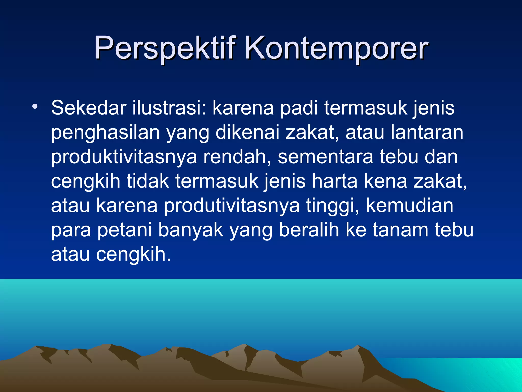 Harta Kena Zakat, Perspektif Fiqh Kontemporer | PPT