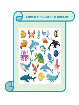 Harta proiectului Animale marine-GRUPA MARE.docx