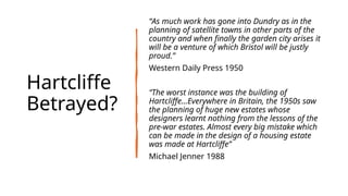 Hartcliffe Betrayed Bristol Radical History Festival April 2025.pptx