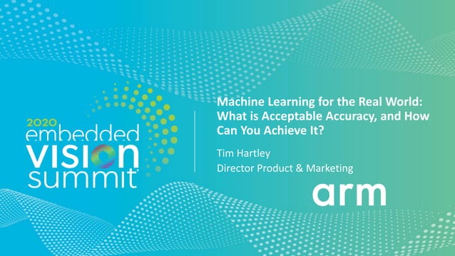 “Machine Learning for the Real World: What is Acceptable Accuracy, and ...