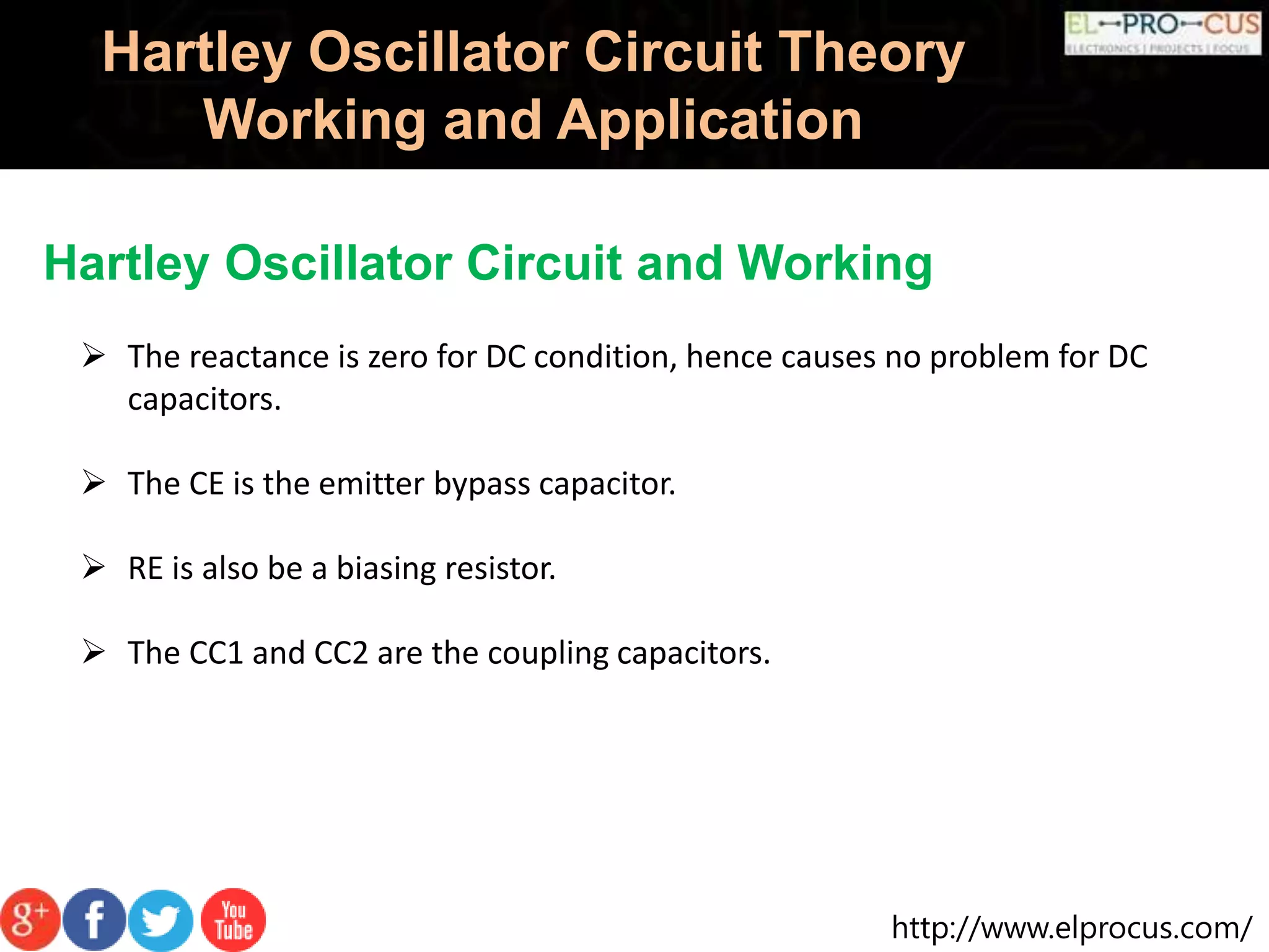 Hartley oscillator circuit theory working and application | PPTX
