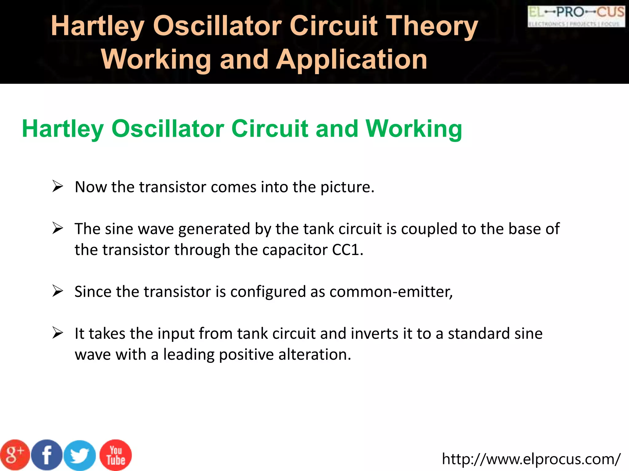 Hartley oscillator circuit theory working and application | PPTX