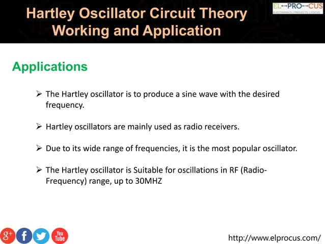 Hartley oscillator circuit theory working and application | PPTX