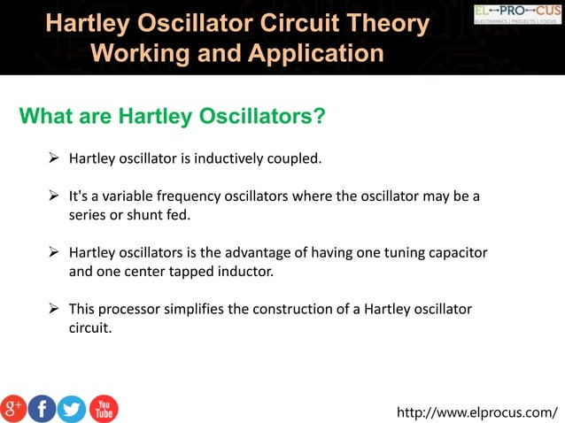 Hartley oscillator circuit theory working and application | PPTX