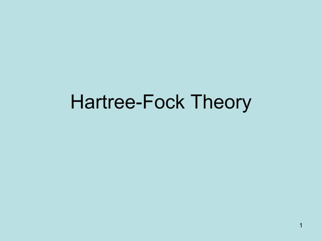 Hartree fock theory | PPT