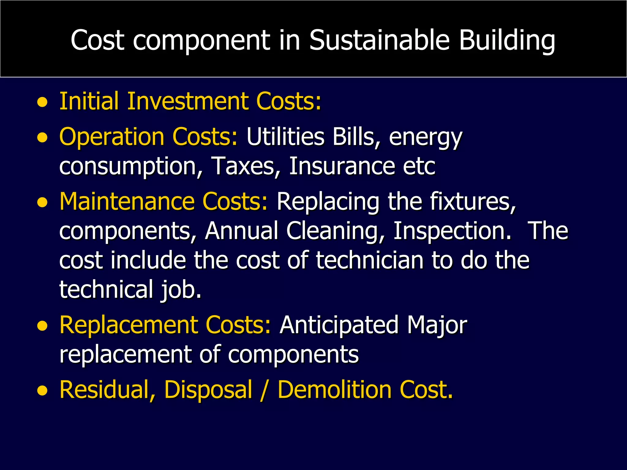 LIFE CYCLE COST (LCC) FOR SUSTAINABLE BUILDING | PPT