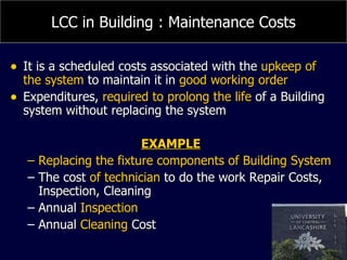 LIFE CYCLE COST (LCC) FOR SUSTAINABLE BUILDING | PPT