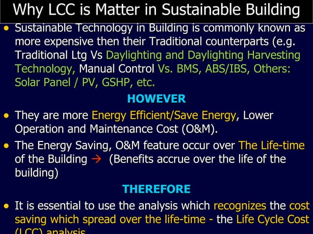 LIFE CYCLE COST (LCC) FOR SUSTAINABLE BUILDING | PPT