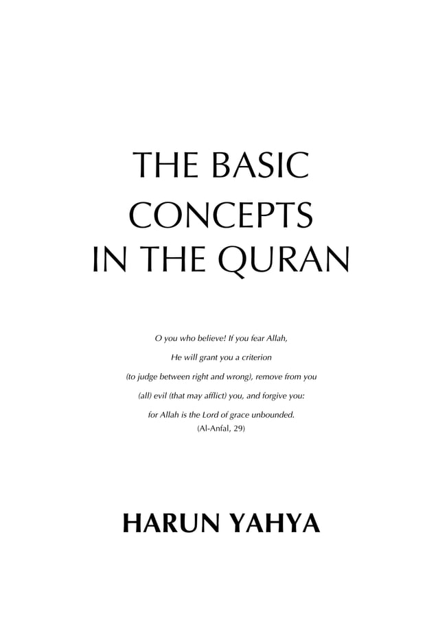 Harun Yahya Islam The Basic Concepts In The Quran | PDF