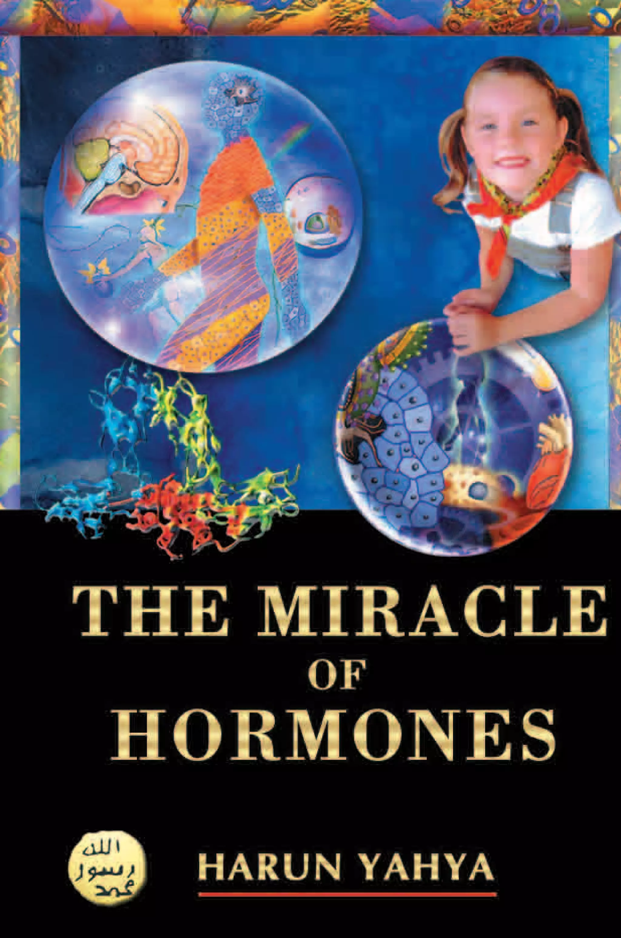 Harun Yahya Islam The Miracle Of Hormones | PDF