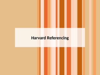 Harvard-Referencing Style- Guide to Students.ppt