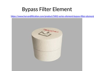Bypass Filter Elements | High-Performance Filtration | Harvard ...