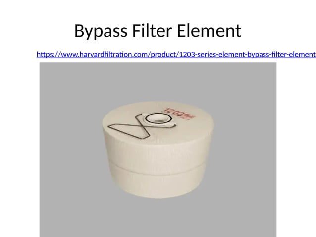 Bypass Filter Elements | High-Performance Filtration | Harvard ...