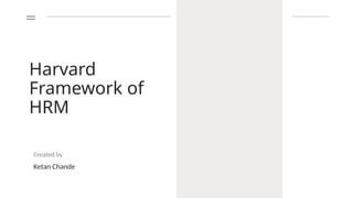 Harvard framework.pptx regarding Human resources | PPTX