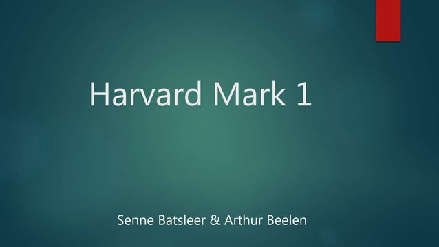 Harvard mark1 | PPTX